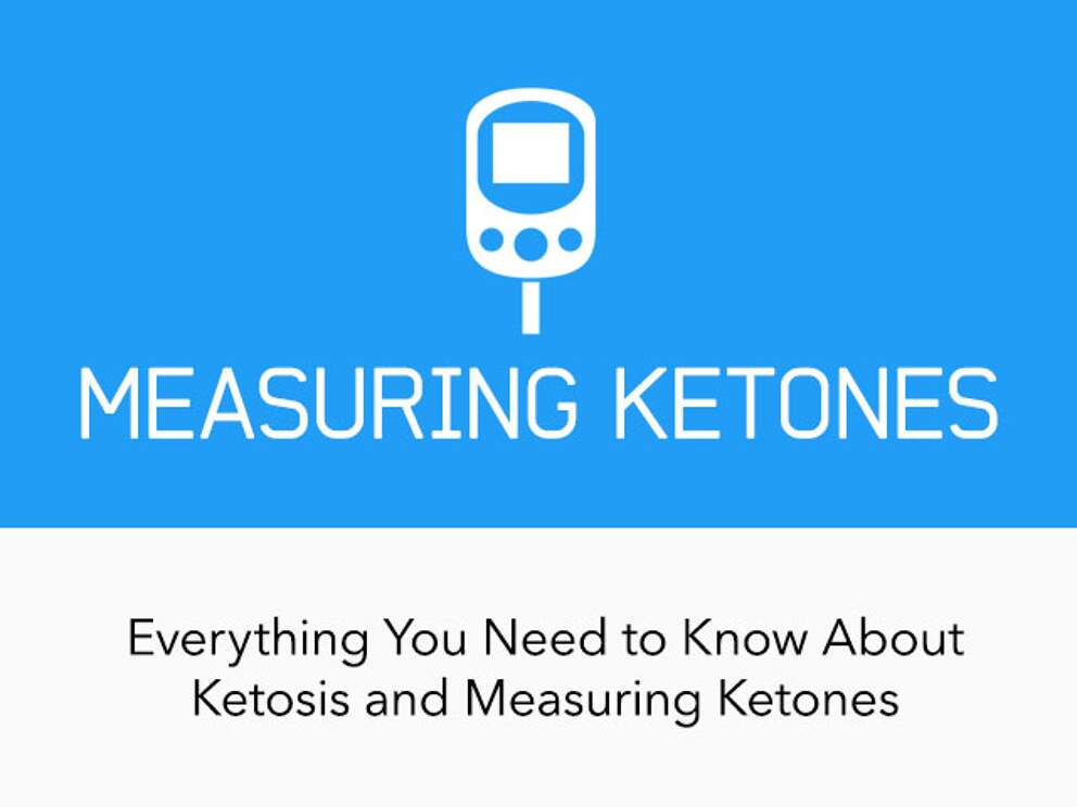 Ketosis & Measuring Ketones: All You Need To Know | KetoDiet Blog
