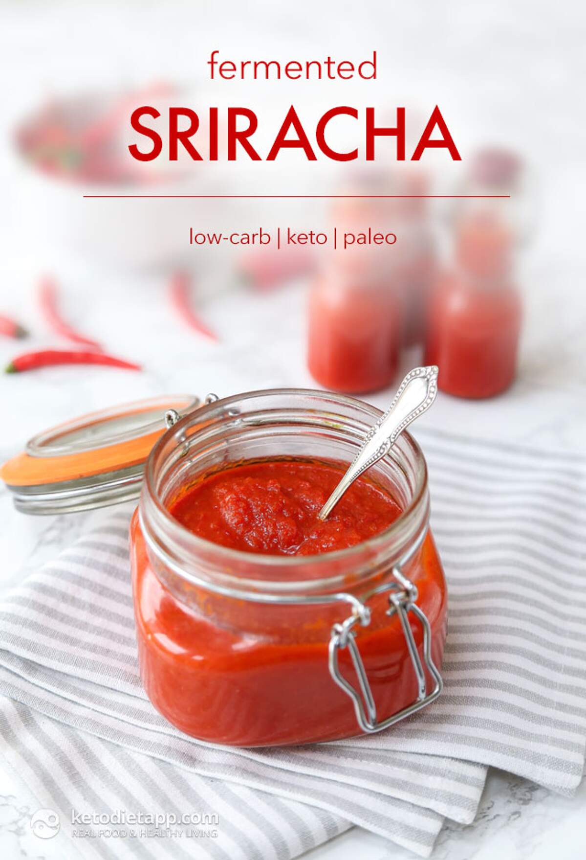 How To Make Fermented Sriracha Sauce | KetoDiet Blog