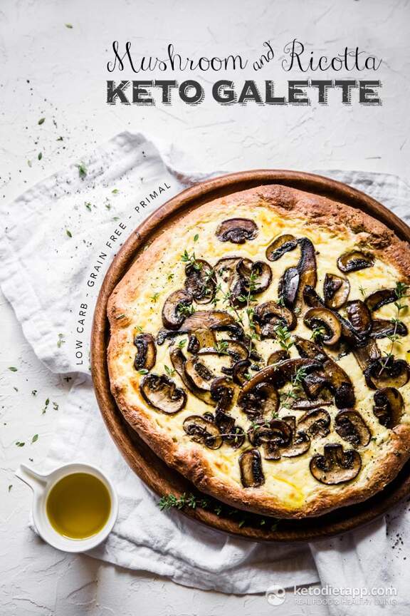 Mushroom & Ricotta Keto Galette | KetoDiet Blog
